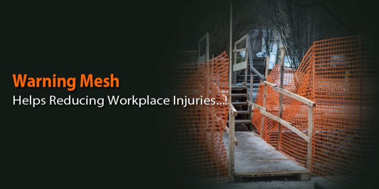 Why Warning Mesh Is Important In Reducing Workplace Injuries