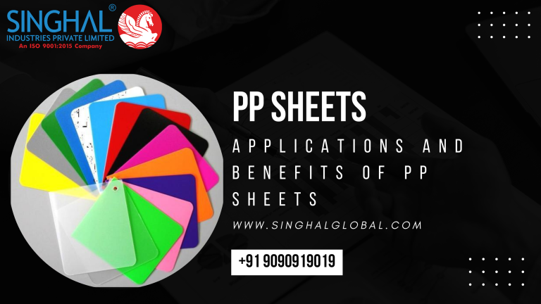Applications and Benefits of PP Sheets