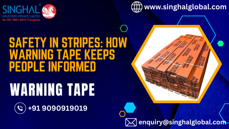Safety in Stripes: How Warning Tape Keeps People Informed