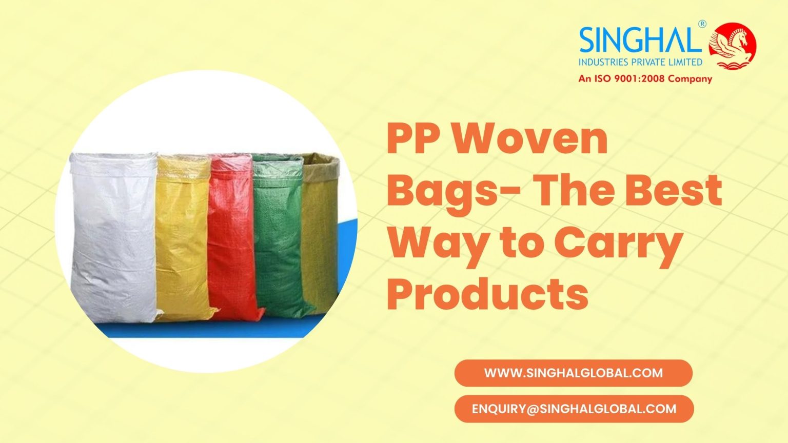 PP Woven Bags- The Best Way to Carry Products - Singhal Industries ...