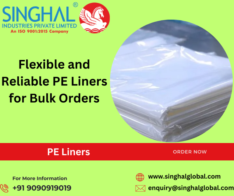 PE Liners: A Guide to Choosing the Perfect One for You - Singhal ...
