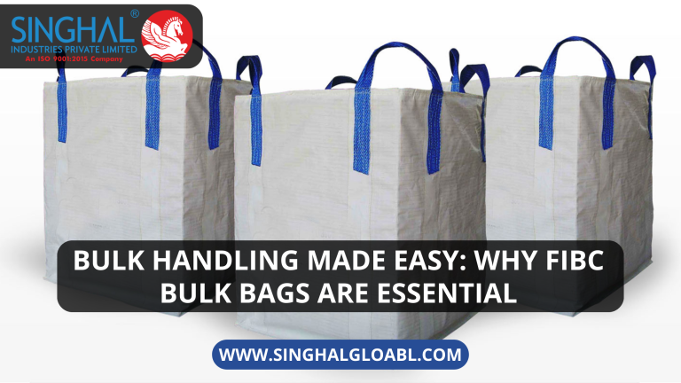 Bulk Handling Made Easy: Why FIBC Bulk Bags Are Essential
