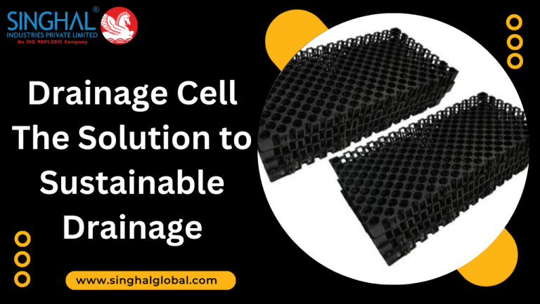 Drainage Cell: The Solution to Sustainable Drainage - Singhal ...