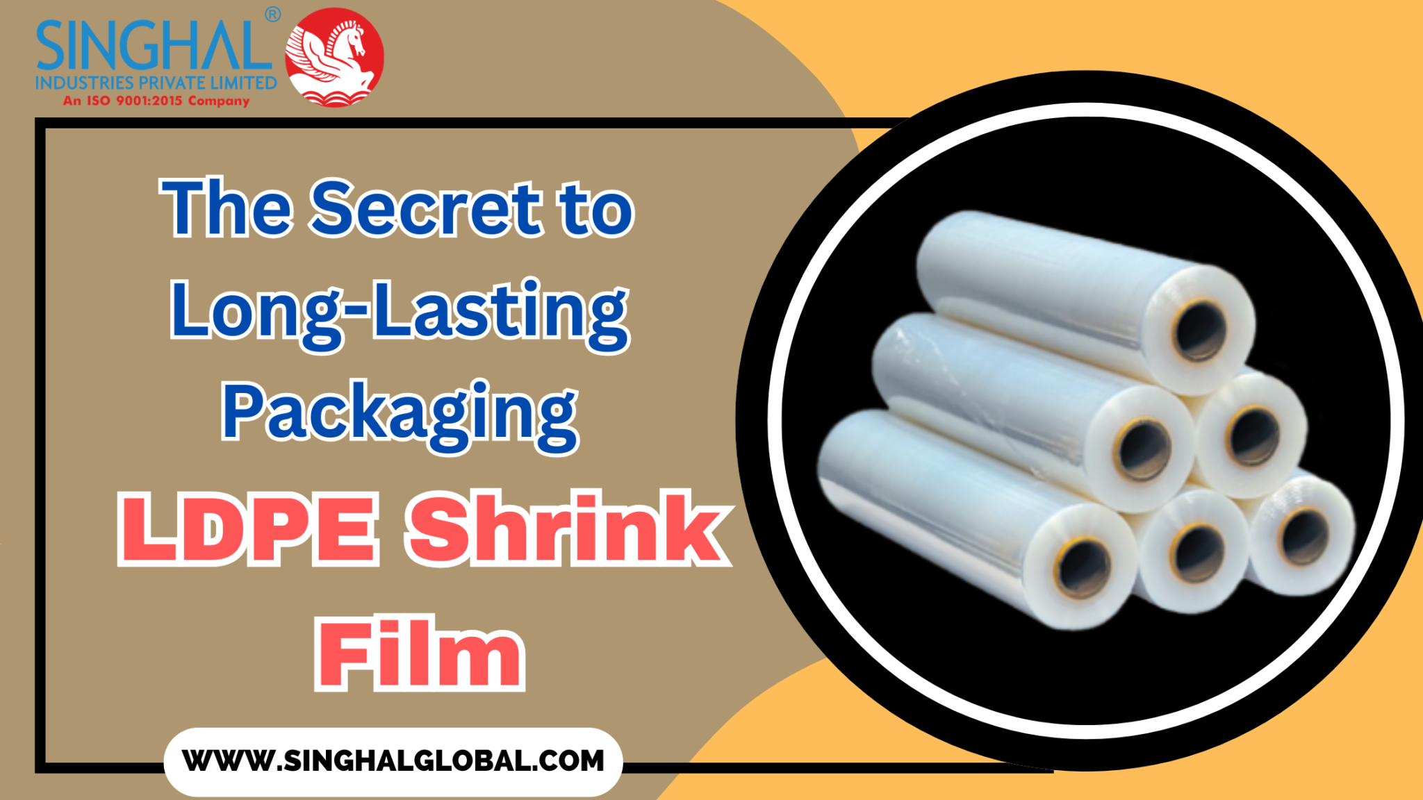 The Secret to Long-Lasting Packaging: LDPE Shrink Film